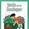 Amalia and the Grasshopper (Beginning Literacy, Stage C): Jerry Tello ...