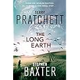 The Long Earth (Long Earth, 1): Pratchett, Terry, Baxter, Stephen ...