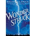 Amazon.com: Wonderstruck (Schneider Family Book Award - Middle School ...