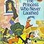Walt Disney Productions Presents the Princess Who Never Laughed (Disney ...