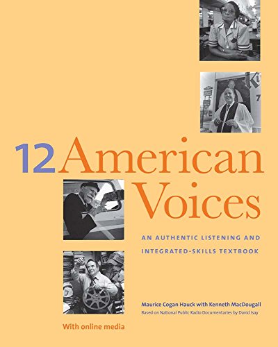 Twelve American Voices - An Authentic Listening & Integrated-Skills ...