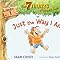 Just the Way I Am: Habit 1 (Volume 1): Covey, Sean, Curtis, Stacy ...