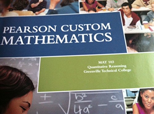 Quantitative Reasoning Math 103 Pearson Mathematics: Pearson, Patrick F ...