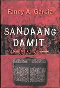 Sandaang Damit -16 na Maikling Kuwento (Philippine Import): Fanny ...