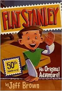 Amazon.com: Flat Stanley: His Original Adventure!: Brown, Jeff ...