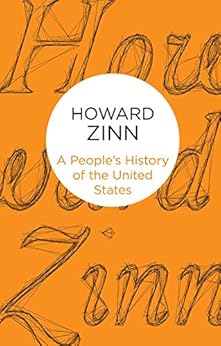 Amazon.com: A People's History of the United States eBook: Howard Zinn ...