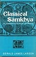 Classical Samkhya: An Interpretation of its History and Meaning: Gerald ...