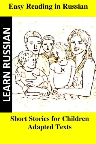 Learn Russian. Easy Reading in Russian. Short stories for children ...