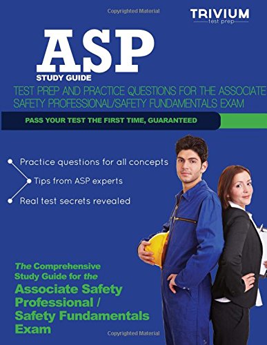 ASP Study Guide: Test Prep and Practice Questions for the Associate ...