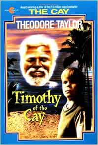 Amazon.com: Timothy of the Cay: 9780380725229: Taylor, Theodore: Books