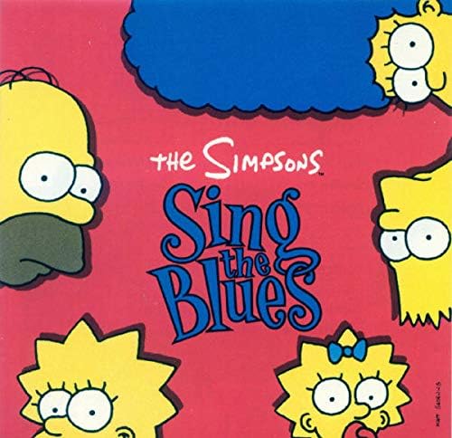 The Simpsons Sing The Blues - The Simpsons