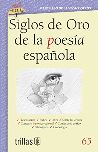 Siglo de oro de la poesía española / Golden Age of Spanish poetry ...