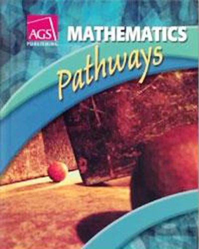 Amazon.com: MATHEMATICS: PATHWAYS STUDENT TEXT: 9780785436041: AGS ...
