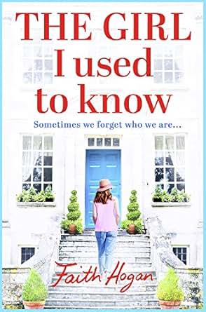 The Girl I Used to Know: A heart-wrenching and heartwarming story of ...