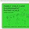 Family Child Care Environment Rating Scale (FCCERS-3): Harms, Thelma ...