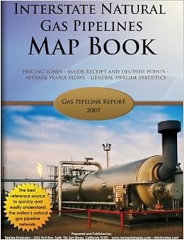 Interstate Natural Gas Pipelines Map Book: Rextag Strategies ...