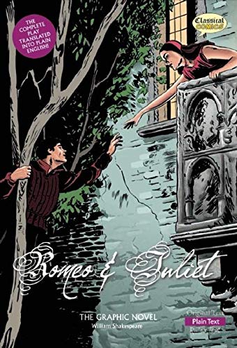 Romeo and Juliet The Graphic Novel: Plain Text: John McDonald, William ...