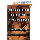 The Decision to Use the Atomic Bomb: Gar Alperovitz: 9780679762850 ...