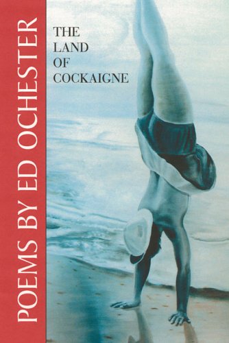 Amazon.com: Land of Cockaigne (9781586540074): Ochester, Ed: Books