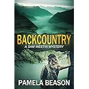 Backcountry (A Sam Westin Mystery Book 4) - Kindle edition by Pamela ...