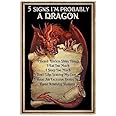 Amazon.com: Dragon Metal Tin Sign 5 Signs I'M Probably A Dragon Funny ...