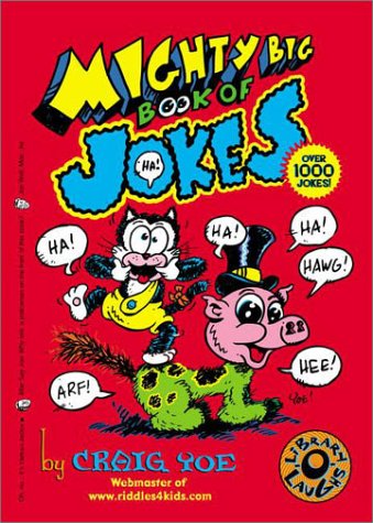The Mighty Big Book of Jokes : Yoe, Craig, Yoe, Craig: Amazon.ca: Books
