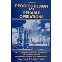 Process Design for Reliable Operations: Norman P. Lieberman ...