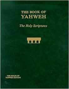 The Book of Yahweh (simulated leather bound): 9781890967130: Amazon.com ...