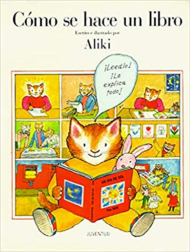 Como Se Hgace un Libro / How a Book Is Made (Spanish Edition): Aliki ...