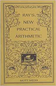 Amazon.com: Ray's New Practical Arithmetic (Ray's Arithmetic ...