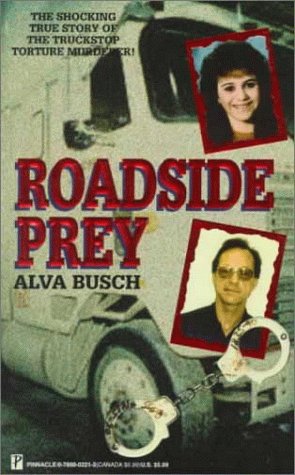 Roadside Prey: Alva Busch: 9780786002214: Amazon.com: Books