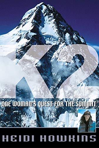 K2 (Adventure Press): Howkins, Heidi: 9780792264248: Amazon.com: Books