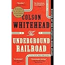 Amazon.com: The Underground Railroad: A Novel (9780345804327): Colson ...