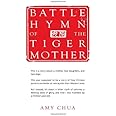 Amazon.com: Battle Hymn of the Tiger Mother: 8601405402738: Chua, Amy ...