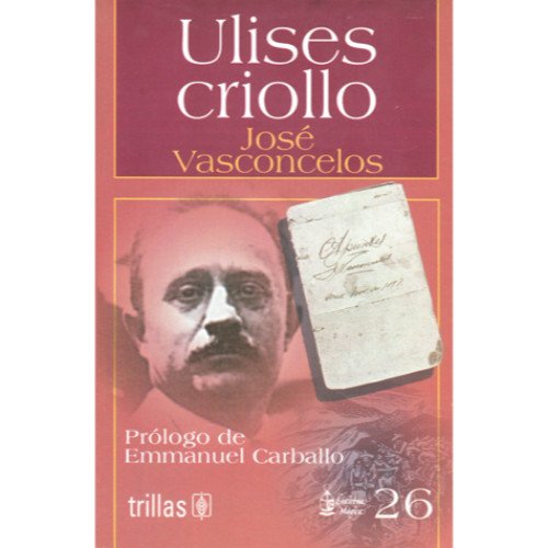 Animllamku: Ulises Criollo libro - Jose Vasconcelos .pdf