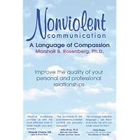 Nonviolent Communication: A Language of Compassion: Marshall B ...