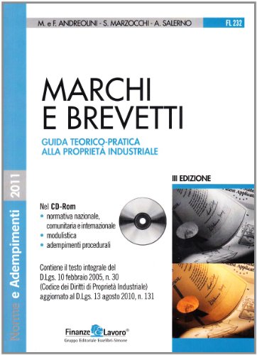 Free Marchi e brevetti. Guida teorico-pratica alla proprietà industriale. Con CD-ROM Libro ...