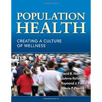 Population Health: Creating A Culture Of Wellness: 9780763780432 ...