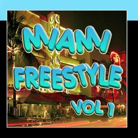 Various Artists - Miami Freestyle Vol 1 - Amazon.com Music