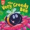The Very Greedy Bee (Let's Read Together): Smallman, Steve, Tickle ...