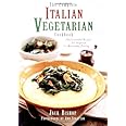 The Complete Italian Vegetarian Cookbook: 350 Essential Recipes for ...
