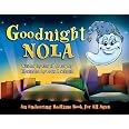 Goodnight NOLA: Cornell P. Landry, Louis J. Schmitt: 9780981812649 ...