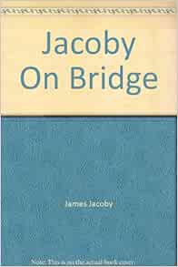 Jacoby On Bridge: 9780517026465: Amazon.com: Books