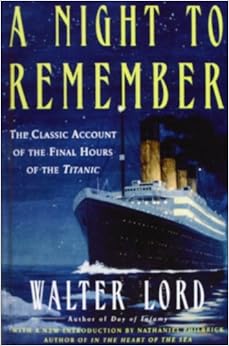 A Night to Remember: Walter Lord: 9781435291317: Amazon.com: Books
