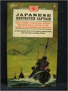 Japanese Destroyer Captain: Amazon.co.uk: Capt. Tameichi Hara of the ...