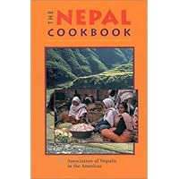 The Nepal Cookbook: Association of Nepalis in the Americas ...