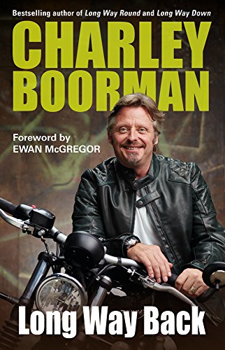Long Way Back: Boorman, Charley, McGregor, Ewan: 9780749579258: Amazon ...