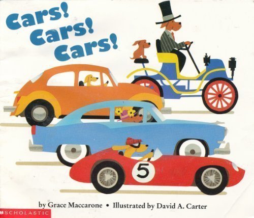 Cars! Cars! Cars!: Grace Maccarone, David A. Carter: 9780439180177 ...