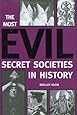 The Most Evil Secret Societies in History: Klein, Shelley ...