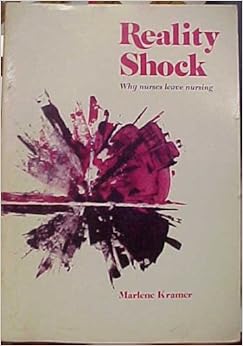 Reality shock; why nurses leave nursing: Kramer, Marlene: 9780801627415 ...